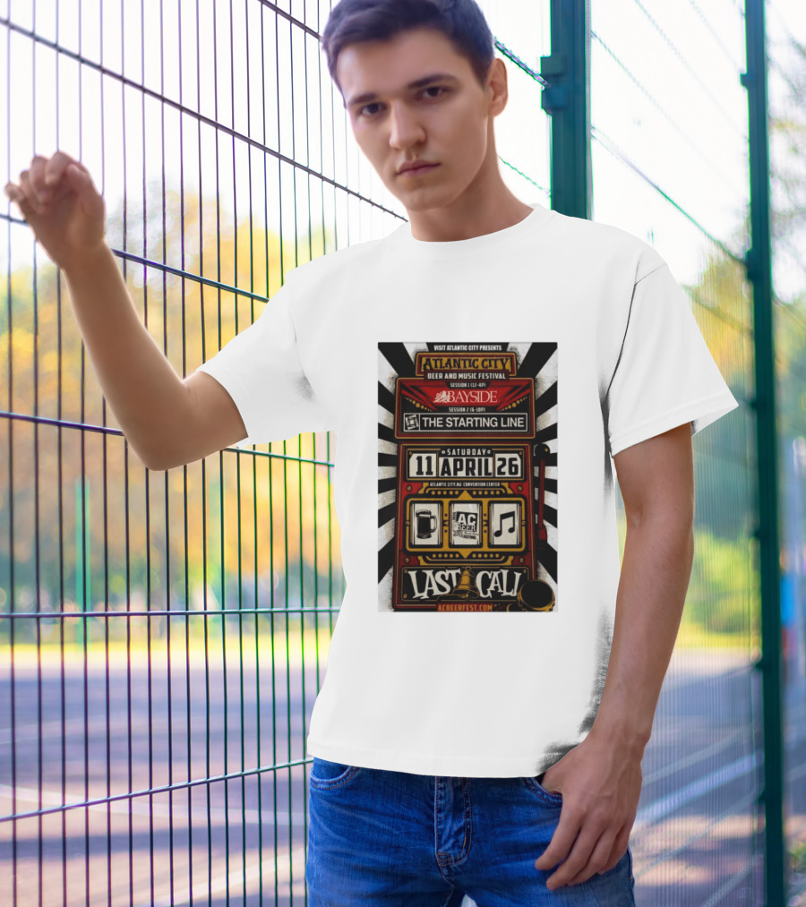 Visit Atlantic City Beer And Music Festival Bayside The Starting Line April 26 2026 Convention Center Last Call T-Shirt