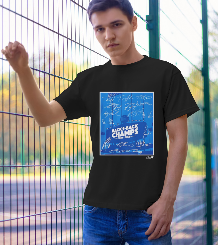Back 2 Back Champs 2024 2025 LA Baseball Signatures T-Shirt