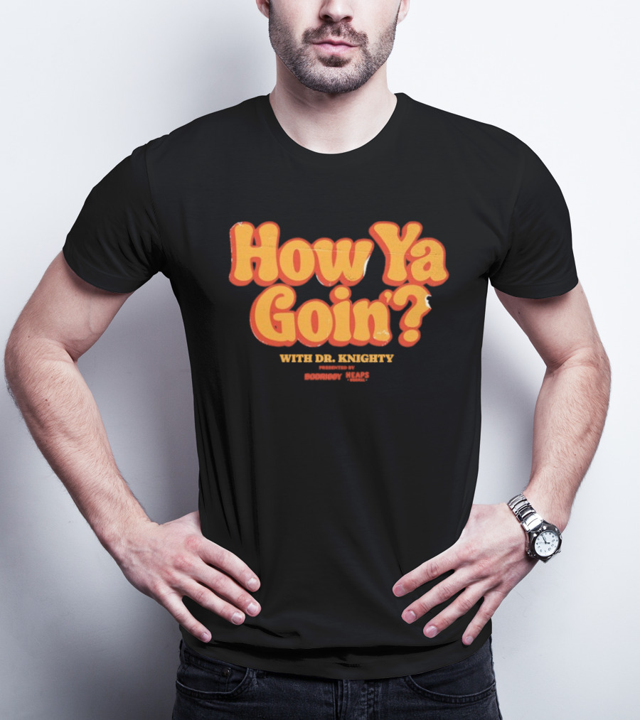 Cosmic Psychos How Ya Goin' With Dr. Boogie Presented By Doogie Boy T-Shirt