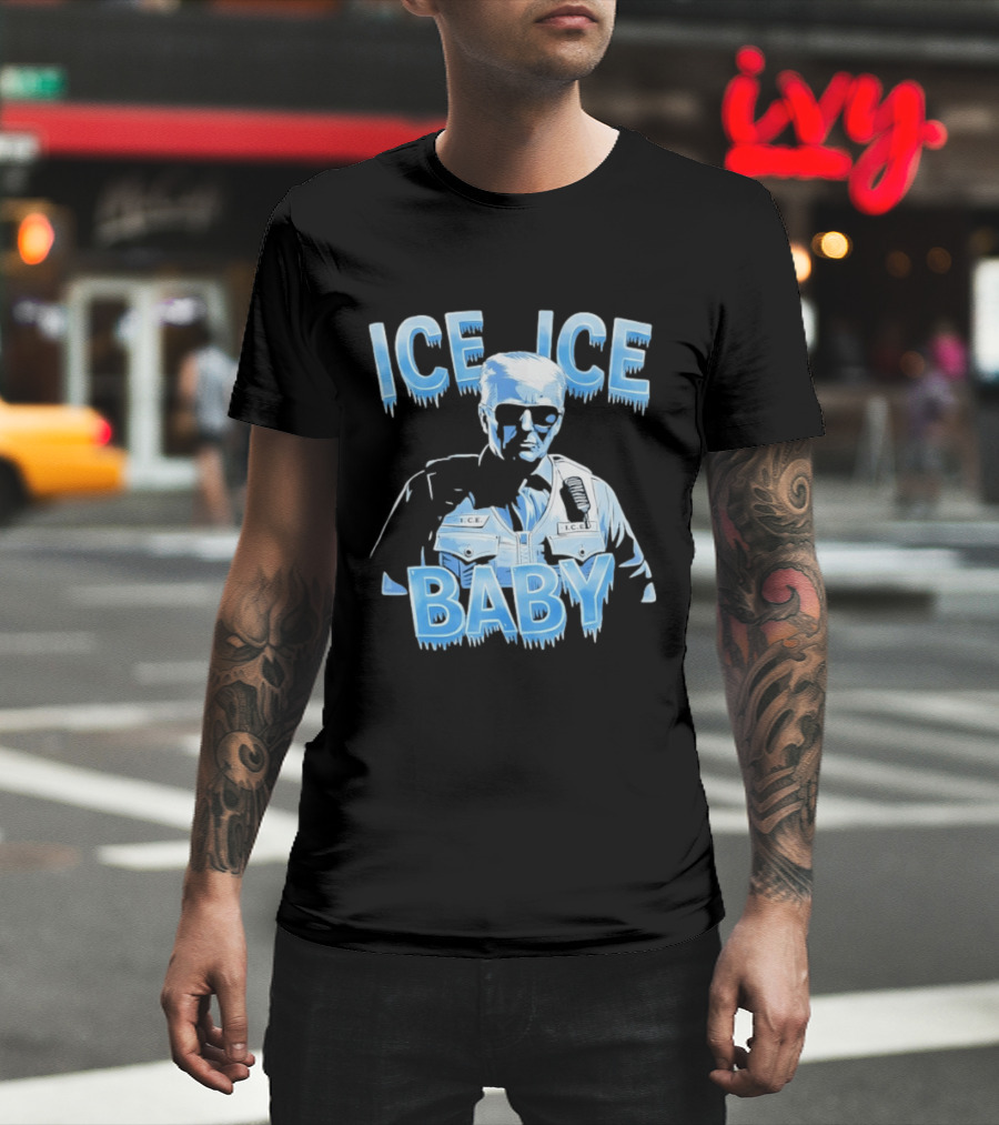 Ice Ice Baby Trump I.C.E. Agent Bust With Sunglasses T-Shirt