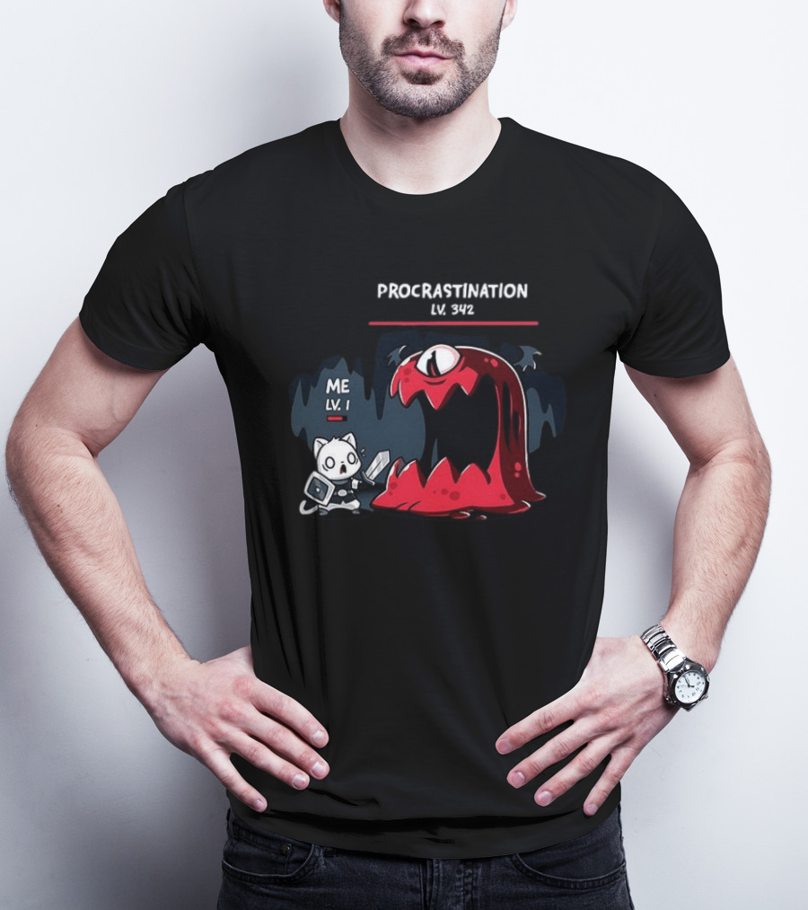 Me Lv 1 Vs Procrastination Lv 342 Battle T-Shirt
