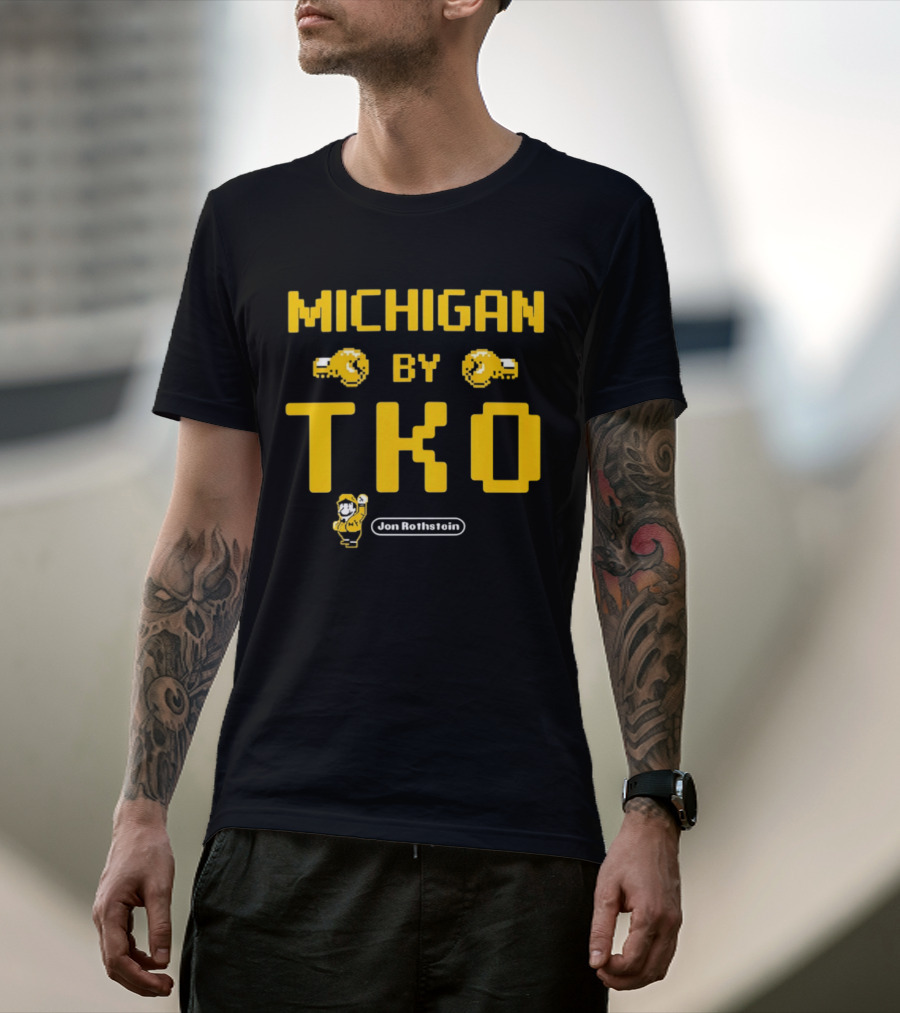 Michigan By TKO Earn The Right To Win T-Shirt