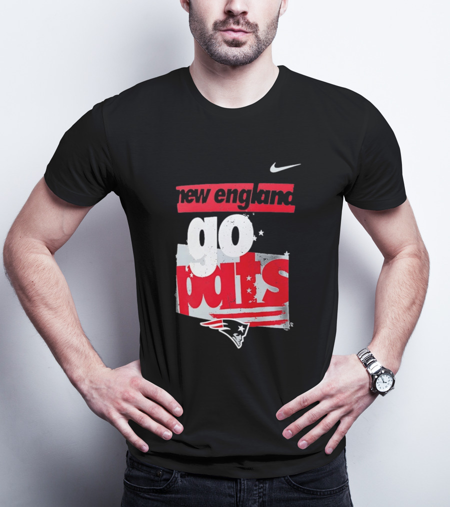 New England Go Pats Nike Patriots T-Shirt