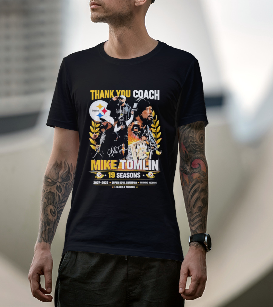 Thank You Coach Mike Tomlin Pittsburgh Steelers 19 Seasons Leader Mentor Iconic Team Legacy T-Shirt