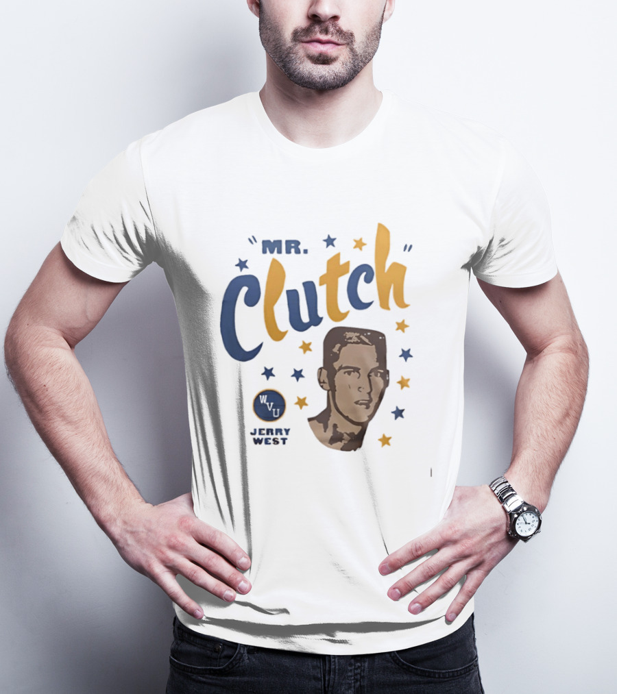 Mr Clutch West Virginia WVU Jerry West Stars T-Shirt