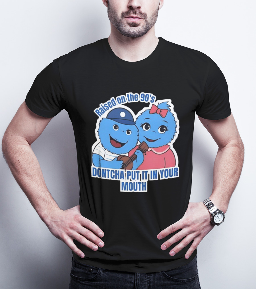 Raised On The 90's Blue Monster Dontcha Put It In Your Mouth Retro Characters T-Shirt