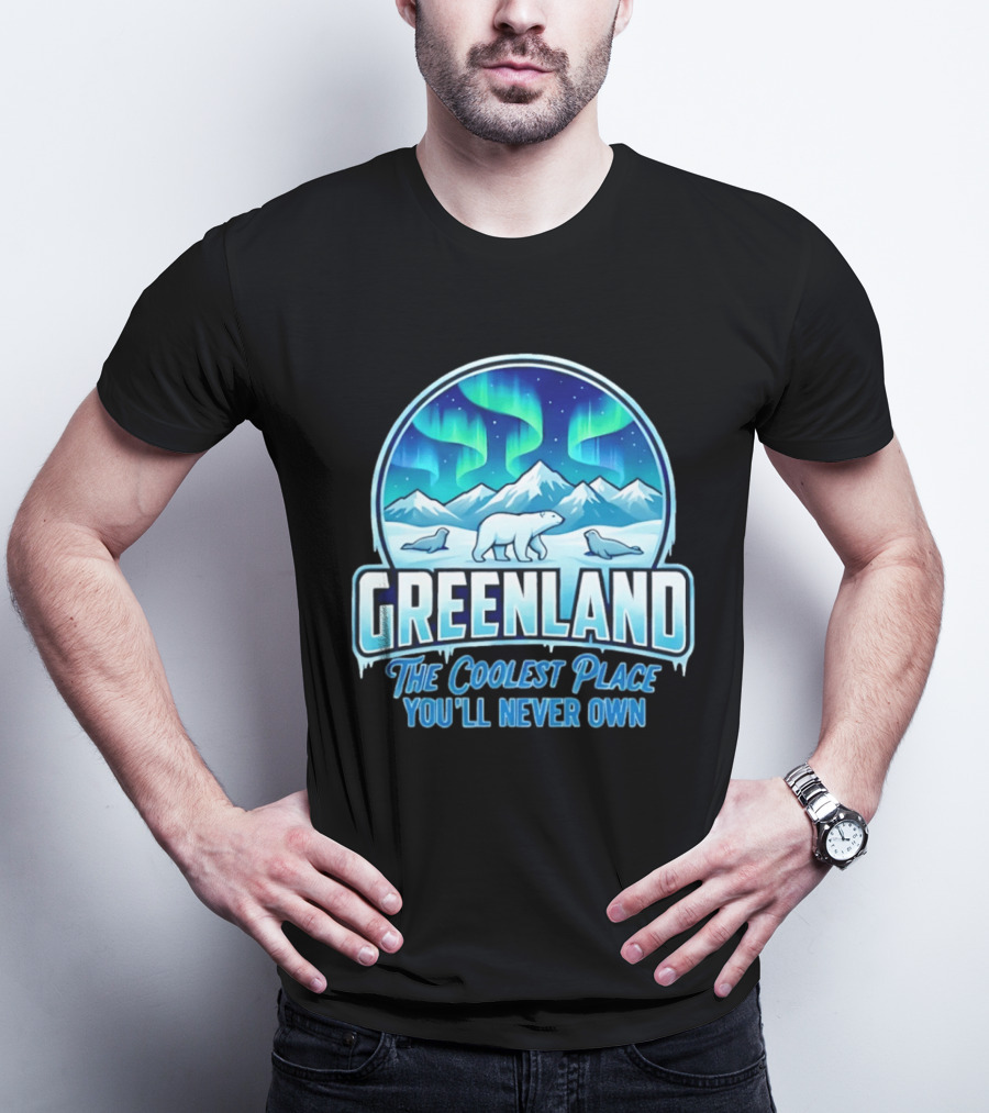 Greenland Northern Lights Polar Bear Arctic Adventure The Coolest Place You'll Never Own T-Shirt