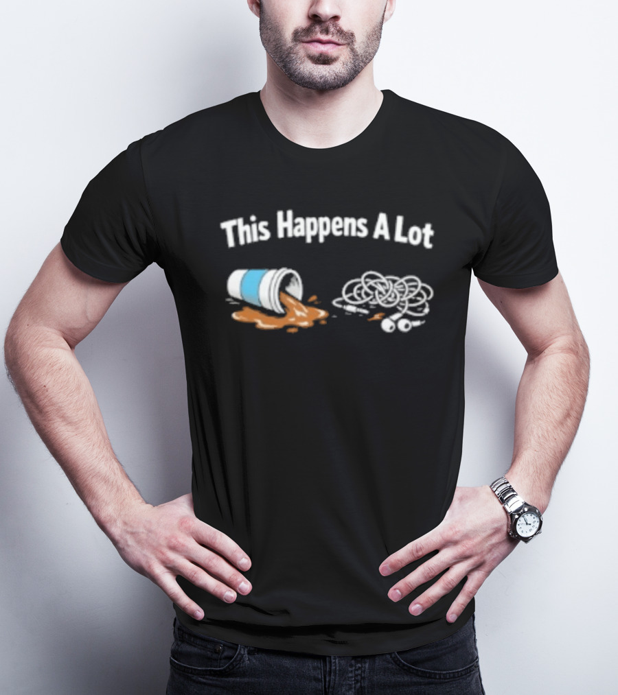 This Happens A Lot Spilled Coffee And Tangled Wire Humor T-Shirt