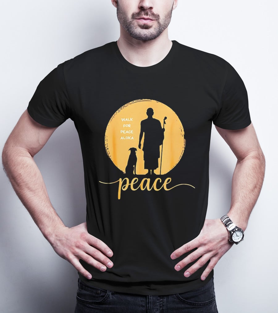 Walk For Peace Aloka Monk And Dog Silhouette Peaceful Journey T-Shirt