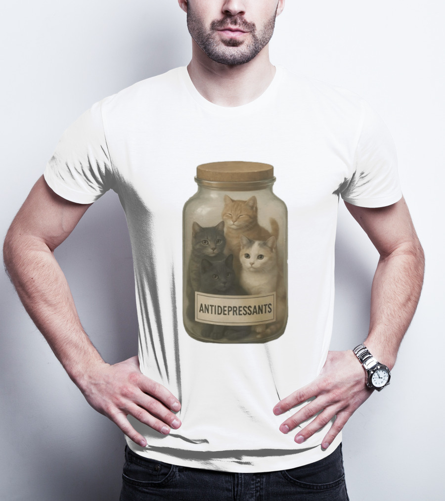 Antidepressants Cats Can In A Jar T-Shirt