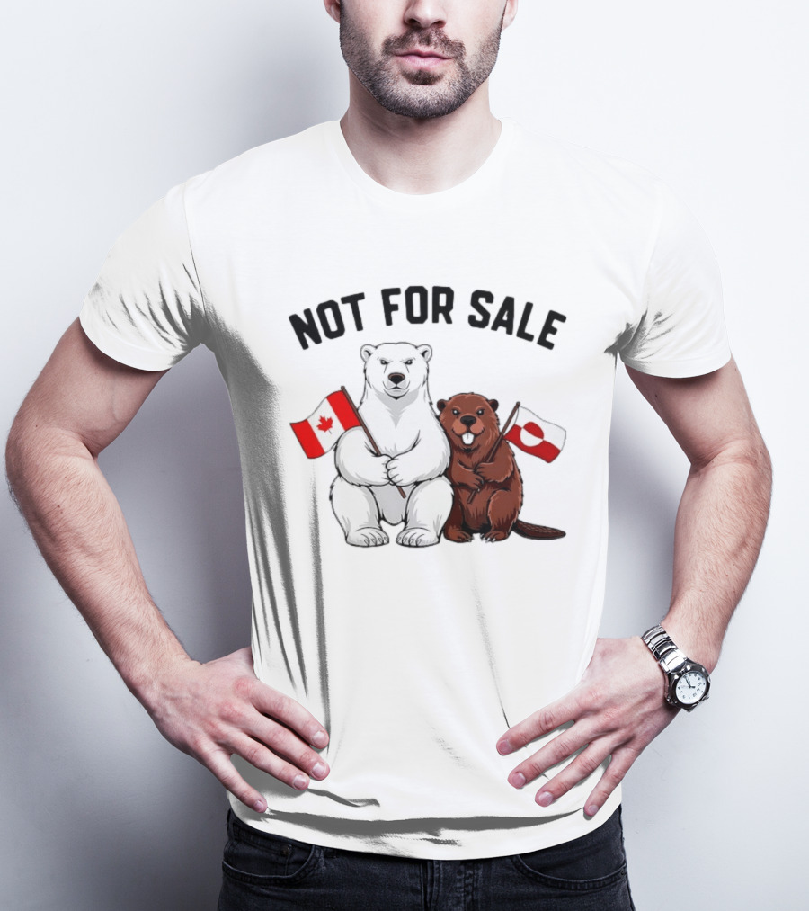 Not For Sale Polar Bear Canadian Flag Beaver Greenland Flag T-Shirt