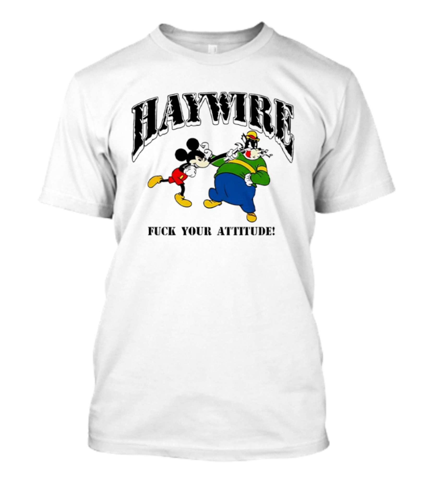 Haywire Fuck Your Attitude Mickey Mouse Comic T-Shirt