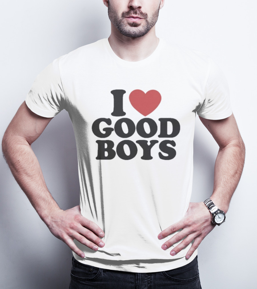 I Love Good Boys Heart T-Shirt