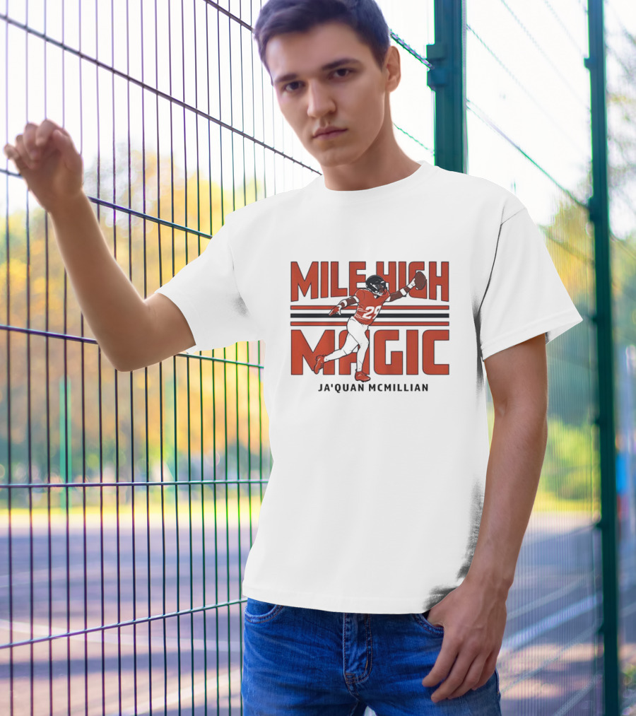Mile High Magic Ja'Quan McMillian Denver Broncos Football T-Shirt