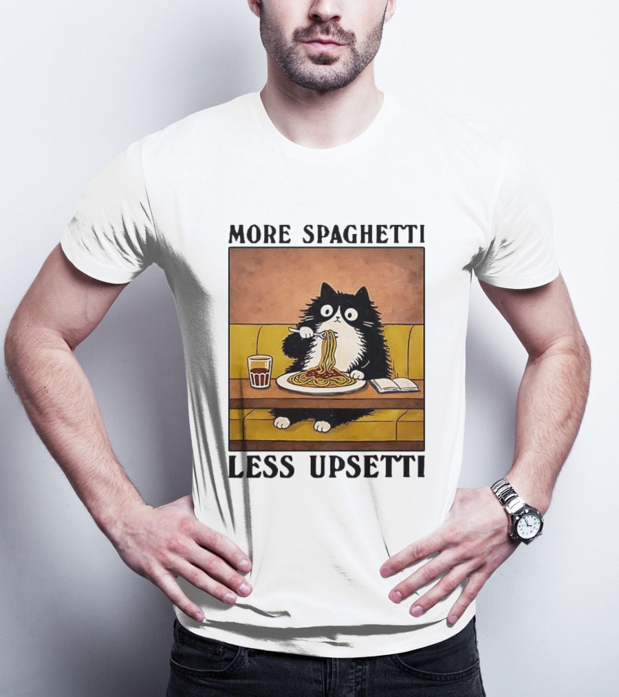 More Spaghetti Less Upsetti Black Cat Eating Italian Food With Drink T-Shirt
