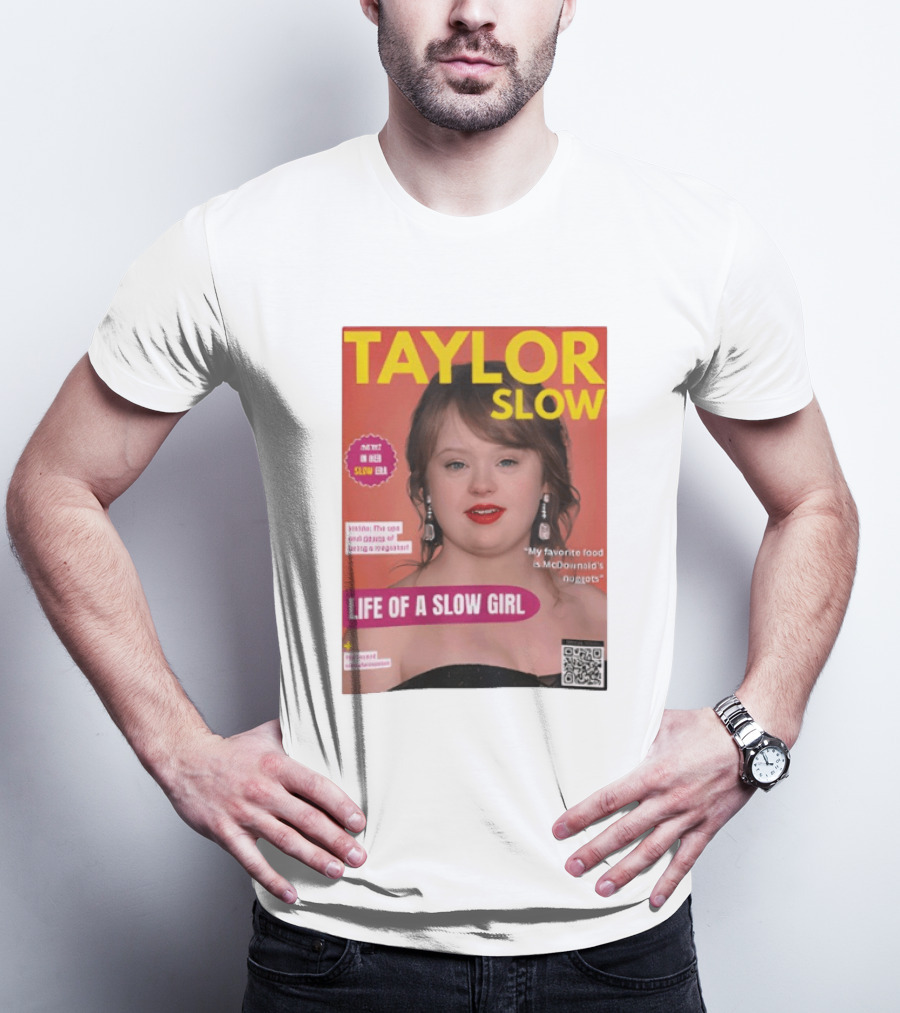 Taylor Slow Life Of A Slow Girl Mete Deboera Slow Era T-Shirt
