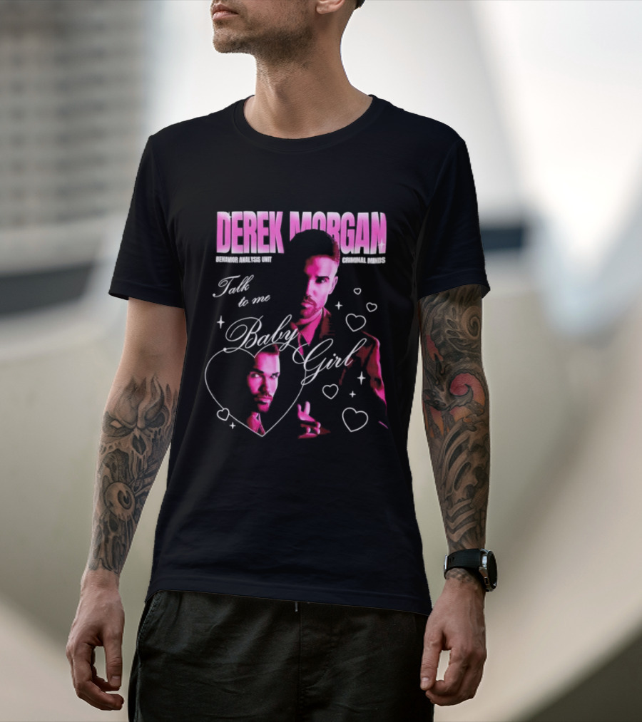 Derek Morgan Talk To Me Baby Girl Criminal Minds Hearts T-Shirt