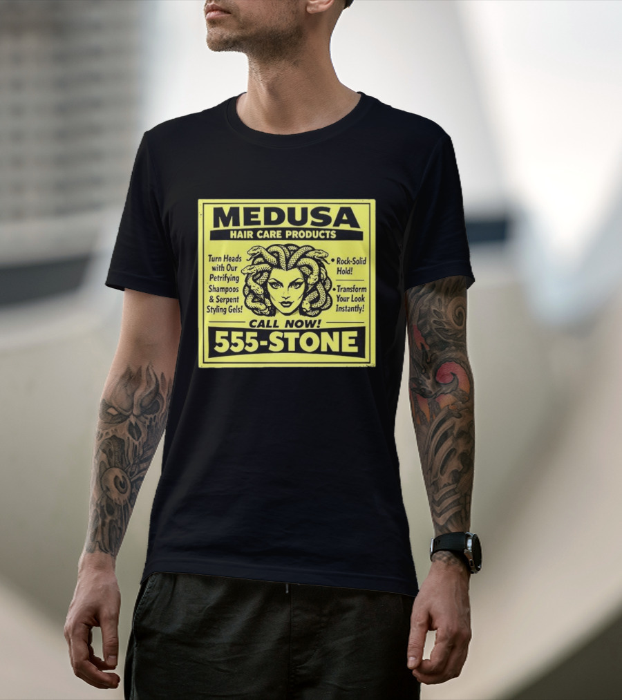 Medusa Hair Care Products 555 STONE Turn Heads With Petrifying Shampoos Serpent Styling Gels Rock Solid Hold Transform Your Look Instantly T-Shirt