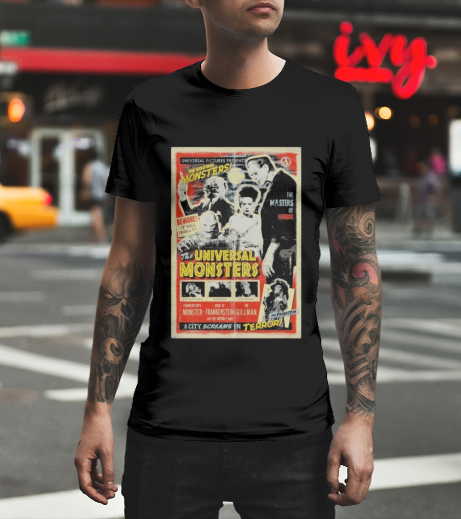 Universal Pictures Presents Original Monsters Be Thrilled By Dracula Frankenstein Gillman Phantom Masters Of Horror Terror T-Shirt
