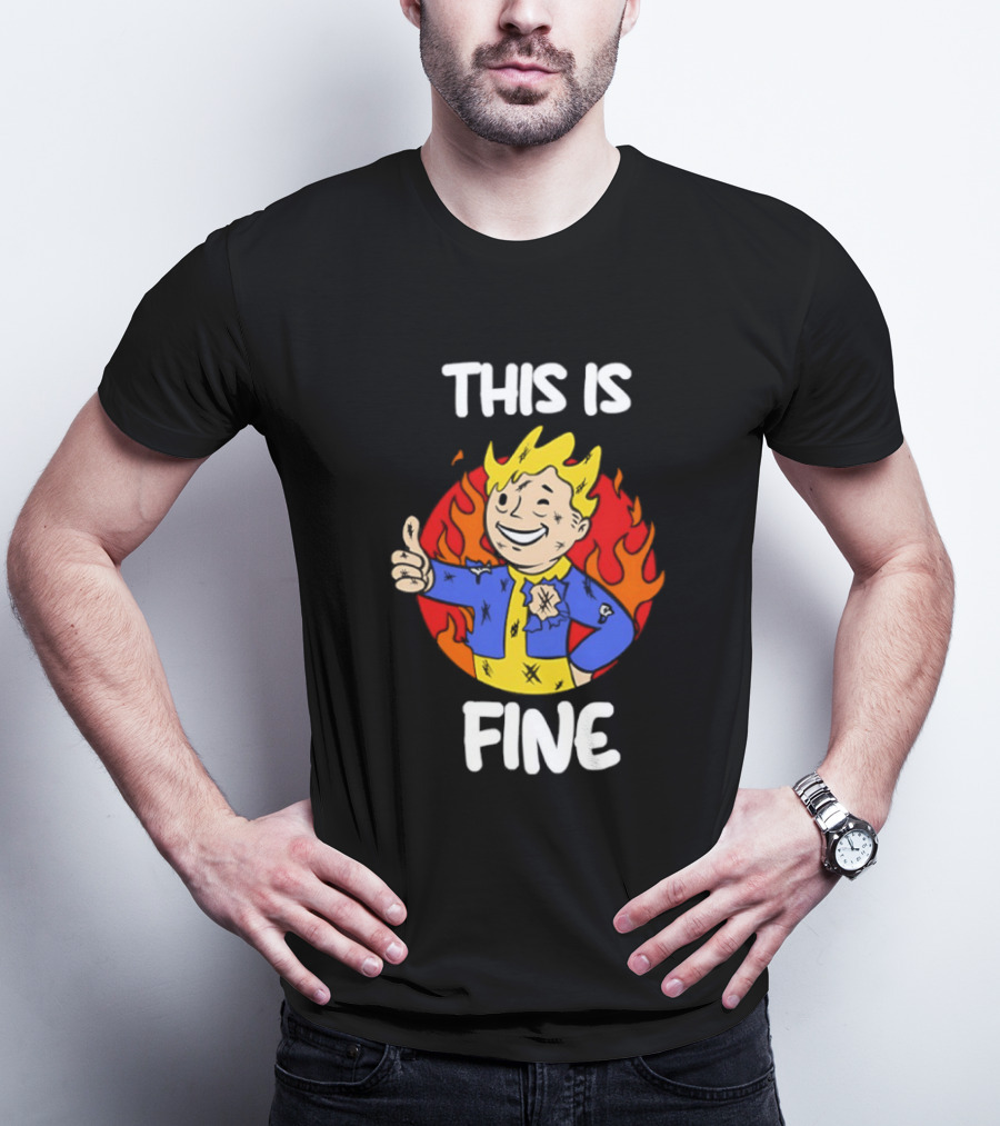 This Is Fine Vault Boy Thumbs Up Fire T-Shirt