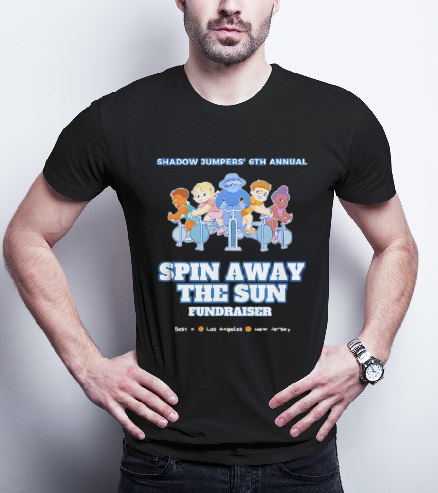 Shadow Jumpers 6th Annual Spin Away The Sun Fundraiser Los Angeles New Jersey T-Shirt