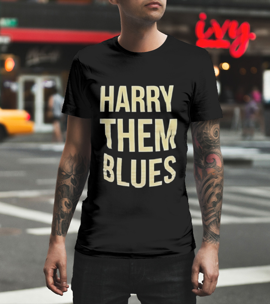 Harry Them Blues T-Shirt