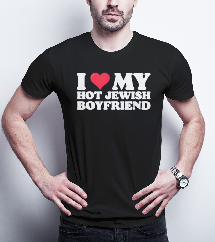 I Heart My Hot Jewish Boyfriend Valentine's Love T-Shirt