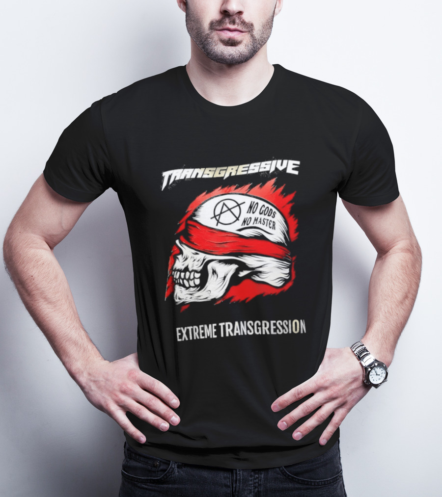 Skull No Gods No Masters Extreme Transgression T-Shirt