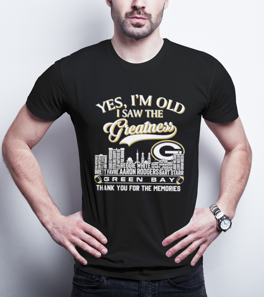 Yes I'm Old I Saw The Greatness Green Bay Skyline Thank You For The Memories T-Shirt