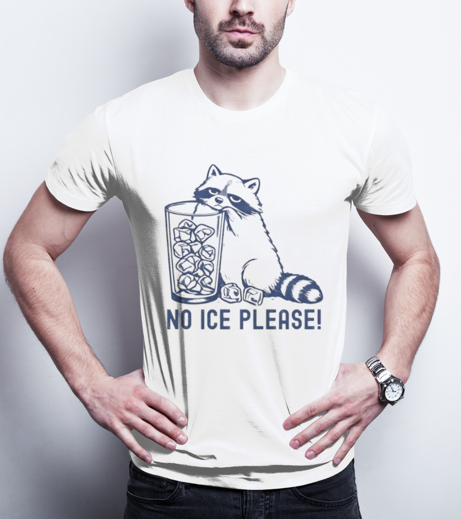 Raccoon Illustration No Ice Please T-Shirt