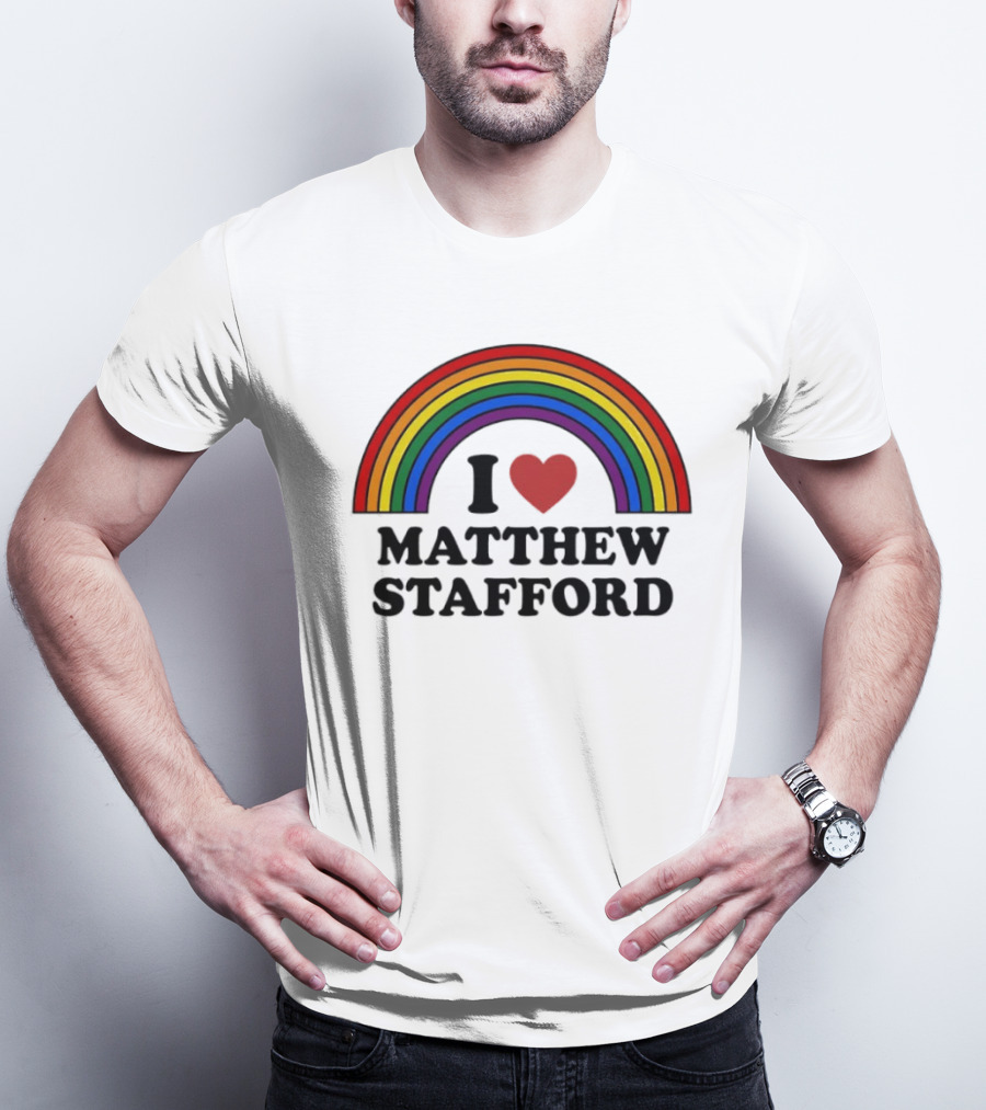 I Love Matthew Stafford Rainbow Heart Fan T-Shirt