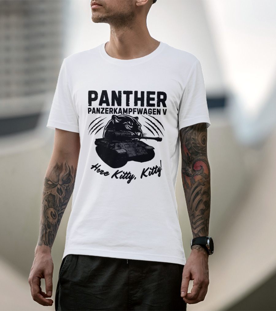 Panzerkampfwagen V Panther Tank Here Kitty Kitty T-Shirt