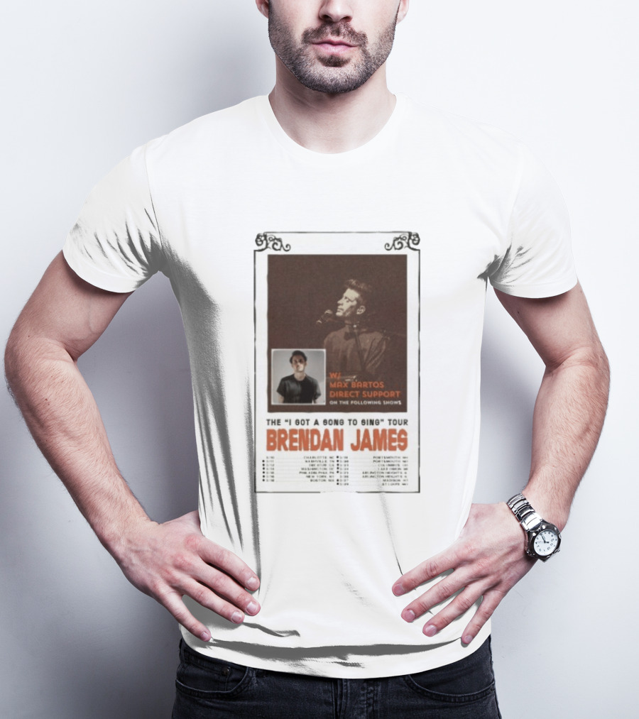 Brendan James The I Got A Song To Sing Tour 2026 With Max Bartos Direct Support T-Shirt