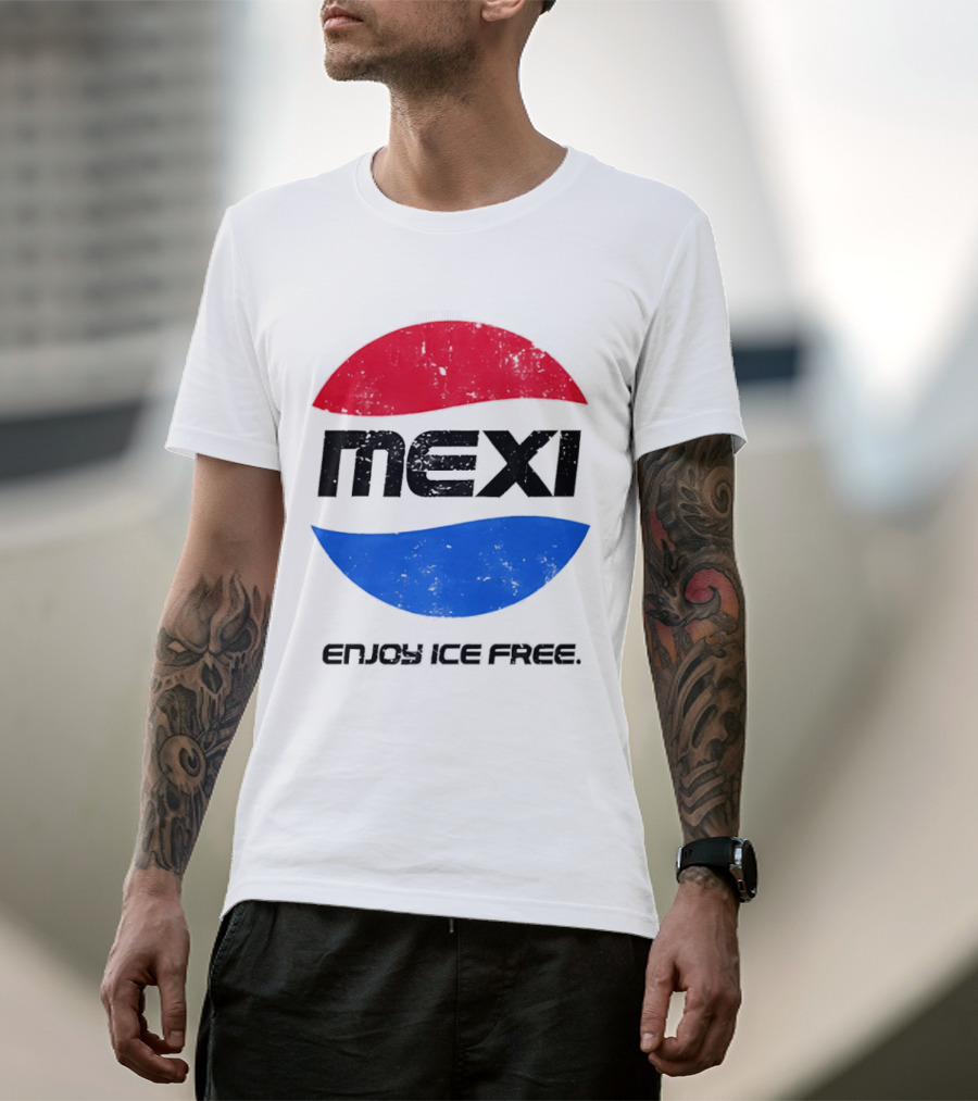 Mexi Enjoy Ice Free Red Blue Iconic Beverage Humor T-Shirt