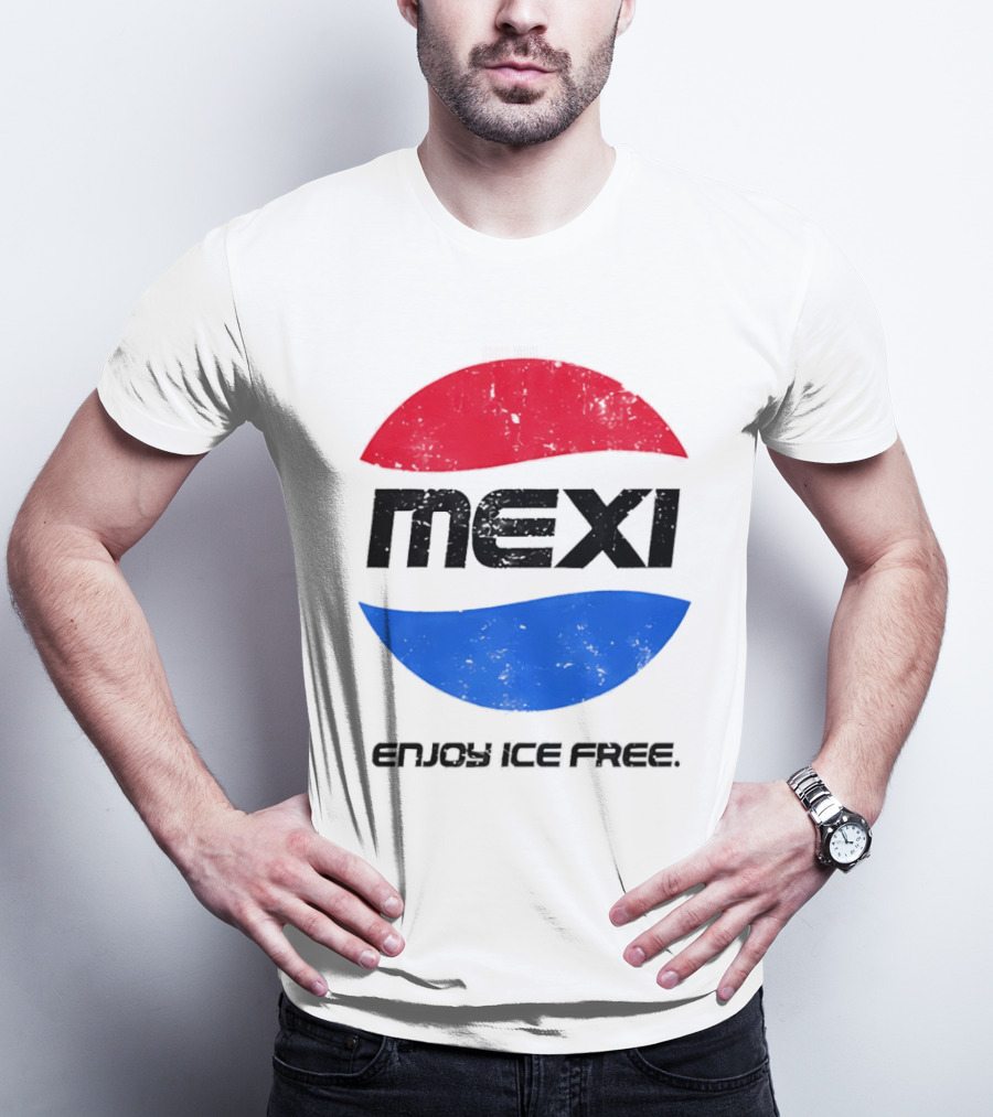 Mexi Enjoy Ice Free Red Blue Iconic Beverage Humor T-Shirt