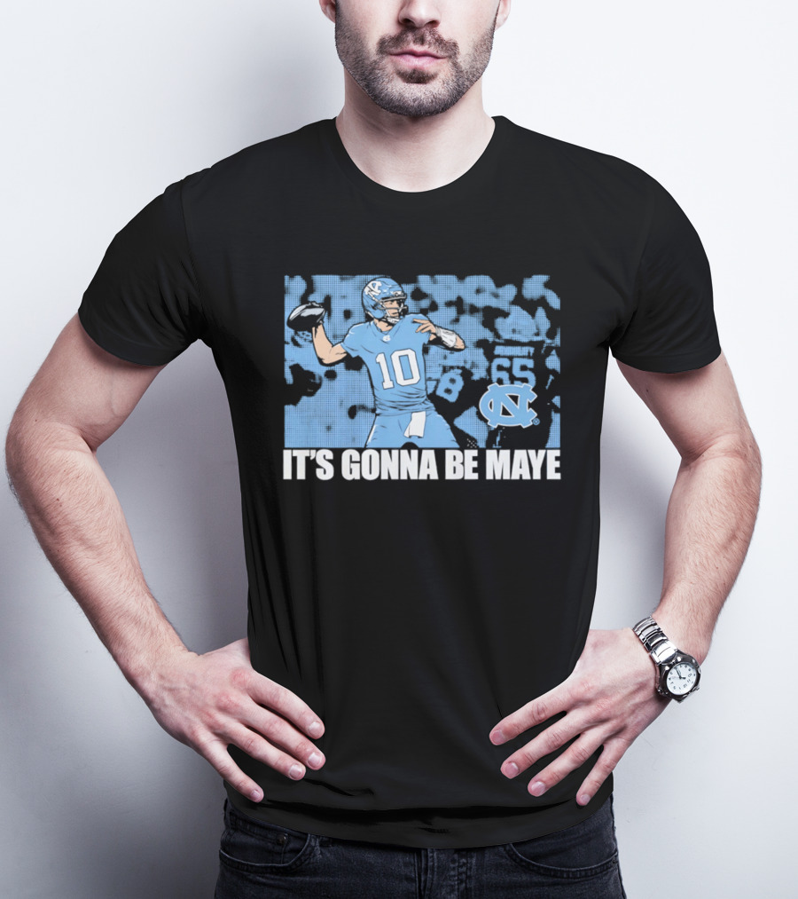 North Carolina Tar Heels No 10 It's Gonna Be Maye T-Shirt