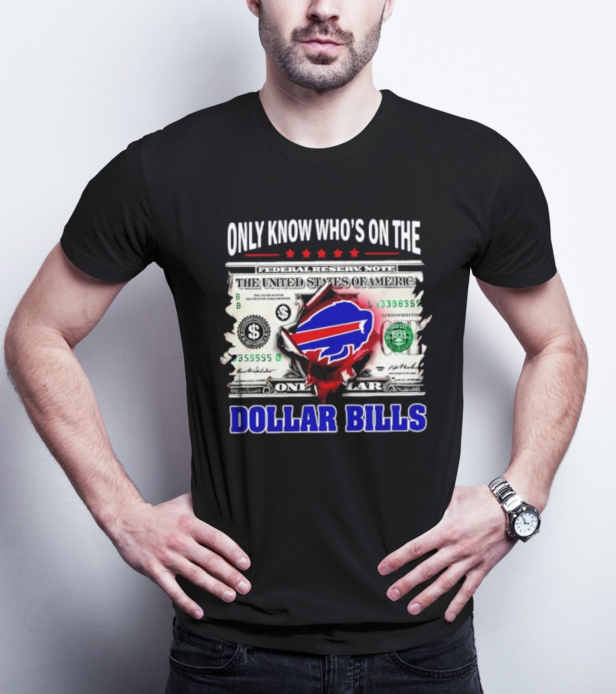 Only Know Who's On The Dollar Bills Federal Reserve Note United States Of America T-Shirt