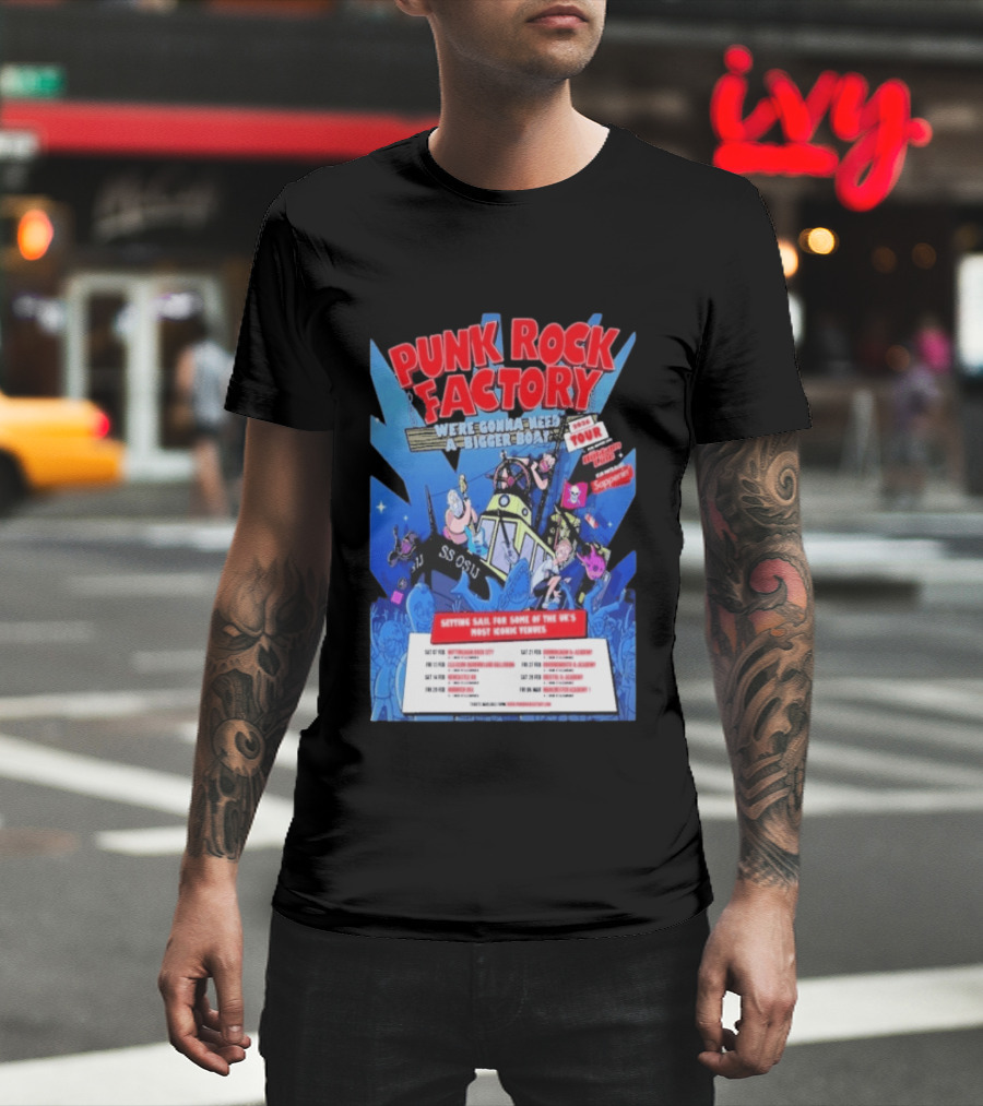 Punk Rock Factory We're Gonna Need A Bigger Boat 2026 Tour Dates And Venues T-Shirt