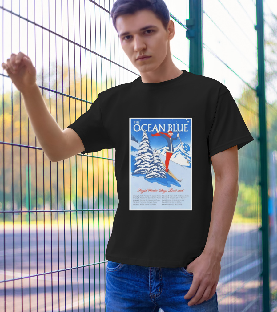 The Ocean Blue Frigid Winter Days Tour 2026 With Skiing Santa And Show Dates T-Shirt