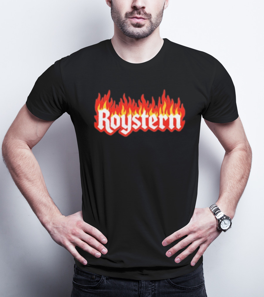 Roystern Flame Text Fire Effect T-Shirt