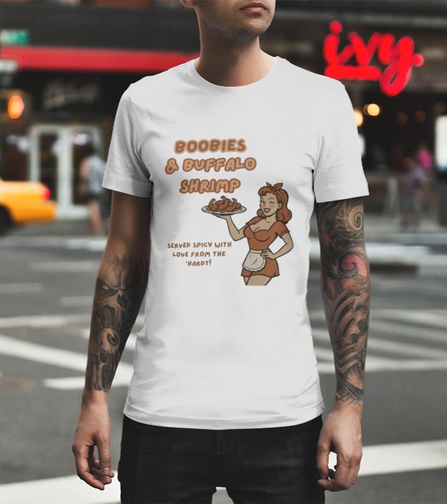 Boobies & Buffalo Shrimp Served Spicy With Love From The Hardt Retro Waitress T-Shirt