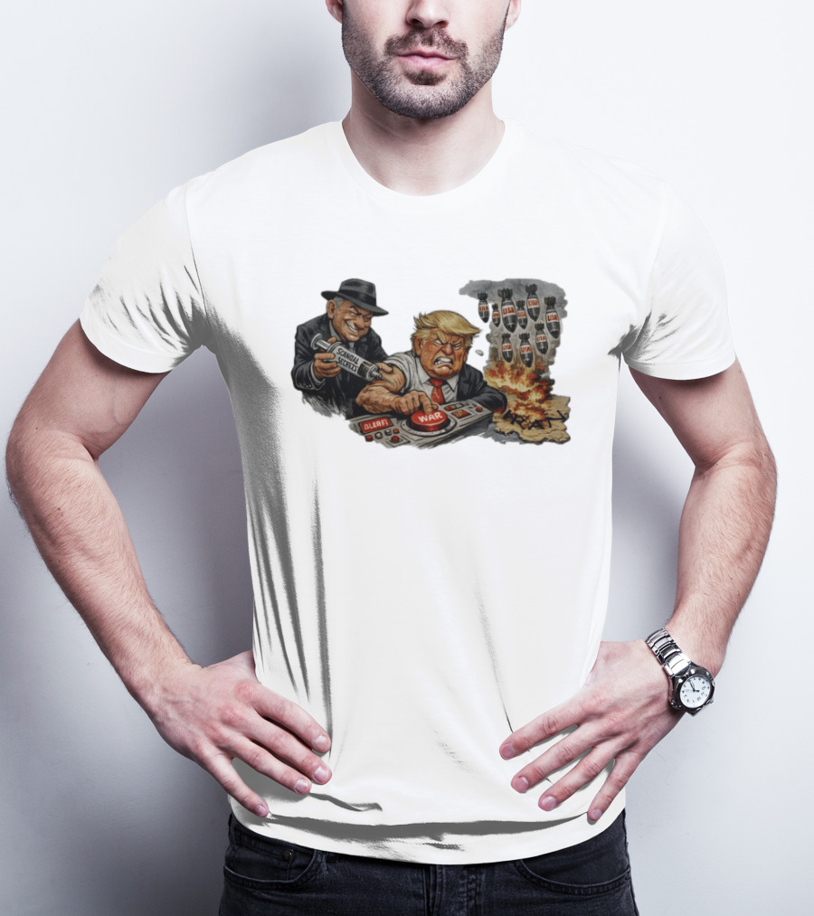 Israel Trump War Trigger US Iran Tensions Satirical Commentary T-Shirt