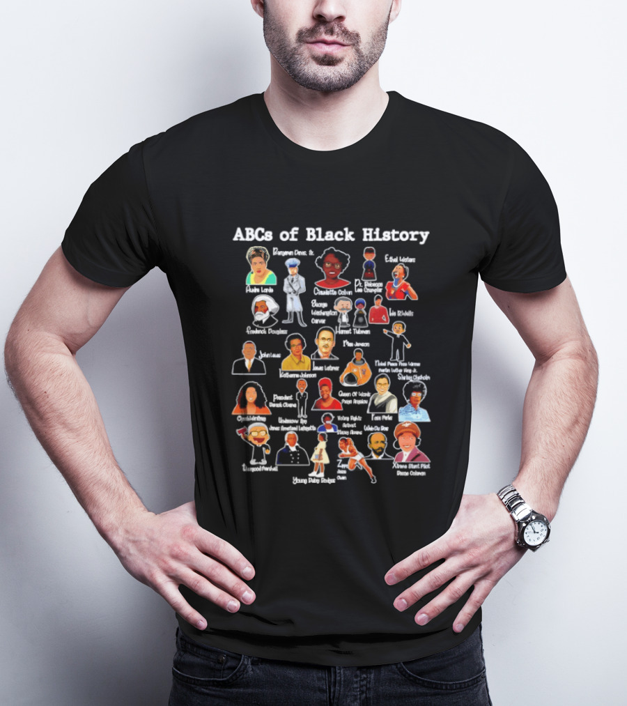 ABC's Of Black History Icons And Influential Figures Celebration T-Shirt