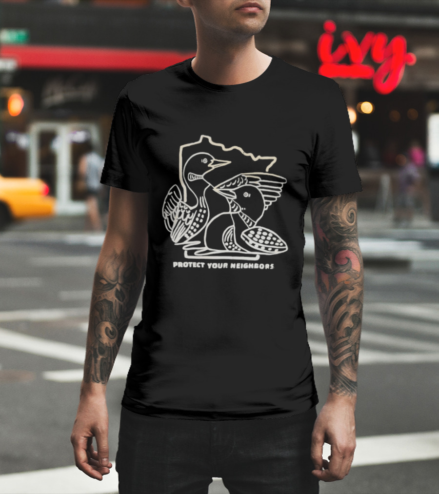 Protect Your Neighbors Two Loons Minnesota T-Shirt
