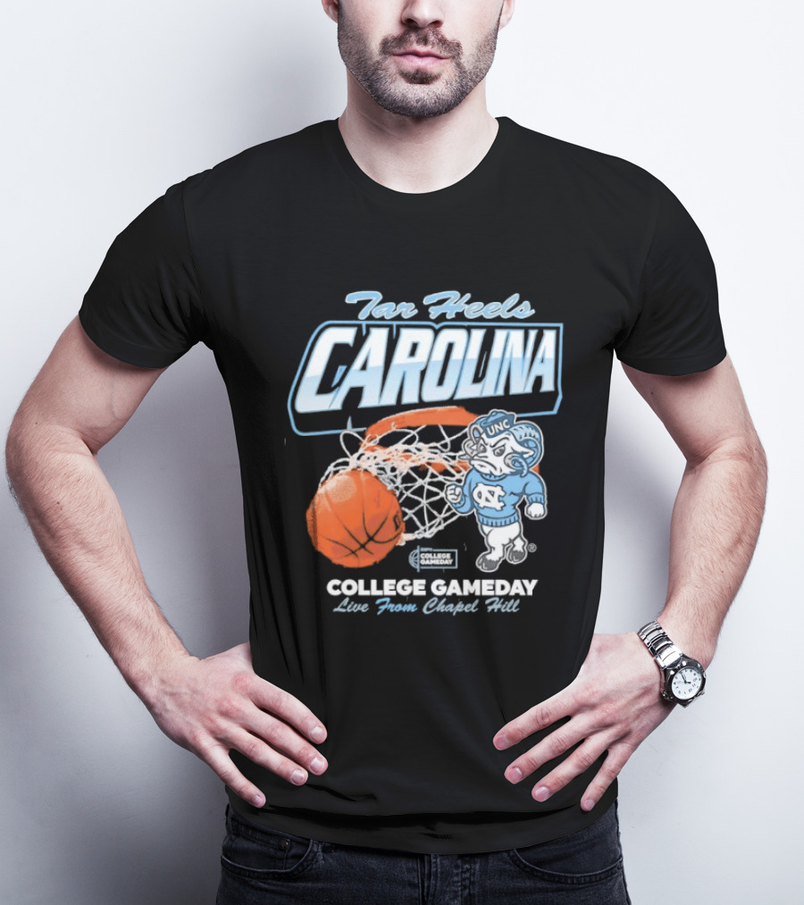 Tar Heels Carolina College Gameday Live From Chapel Hill UNC Basketball T-Shirt