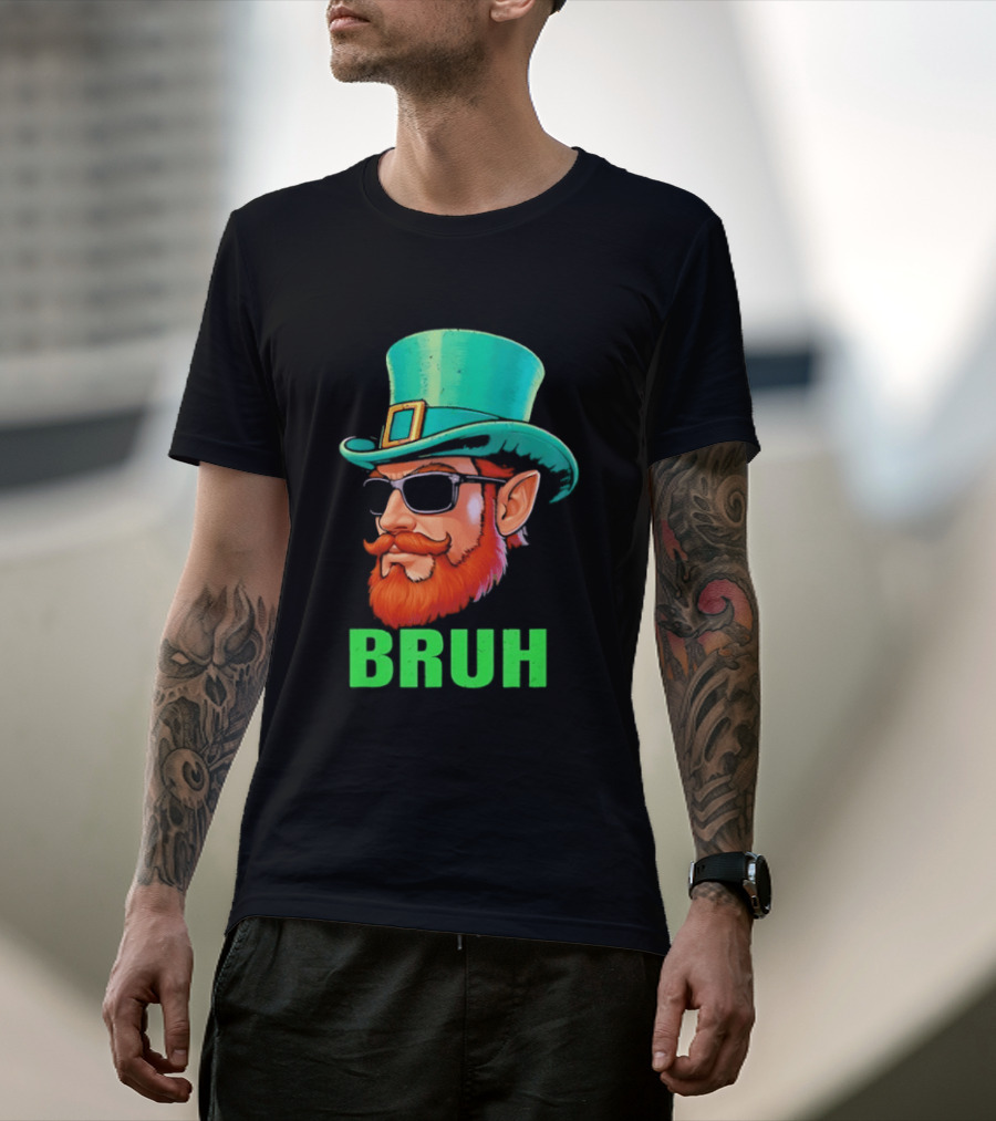 Leprechaun Bruh St Patricks Day Irish Humor T-Shirt