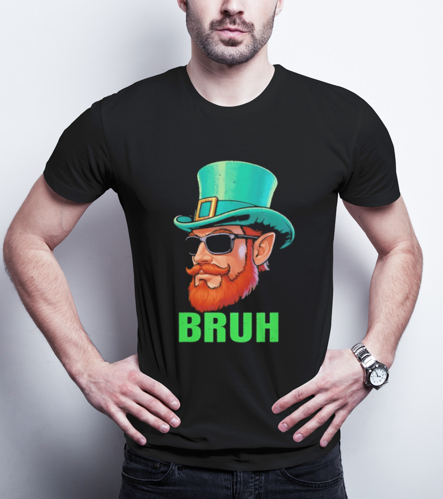 Leprechaun Bruh St Patricks Day Irish Humor T-Shirt