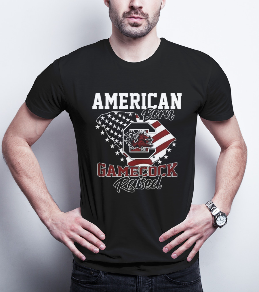 American Born Gamecock Raised South Carolina Gamecocks Patriotic Spirit T-Shirt