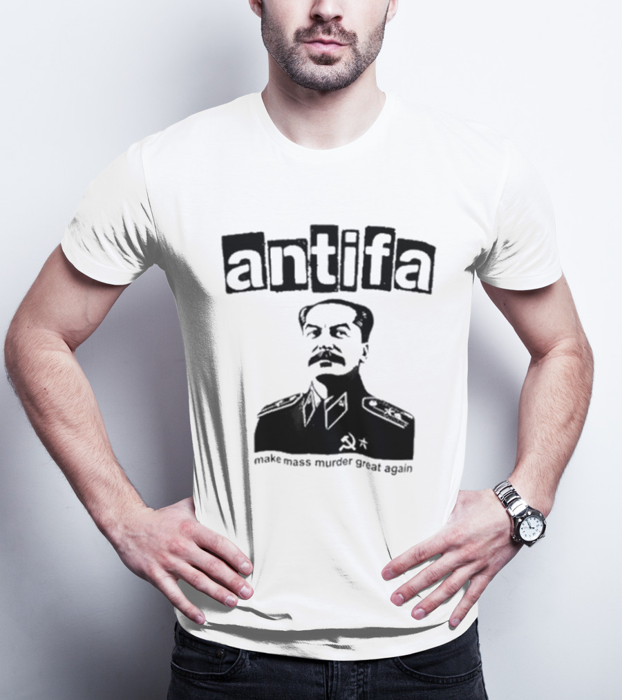 Antifa Make Mass Murder Great Again Joseph Stalin Iosif Vissarionovich T-Shirt
