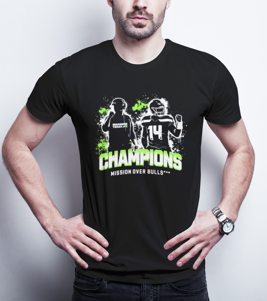 Champions Mission Over Bulls 14 Seahawks T-Shirt